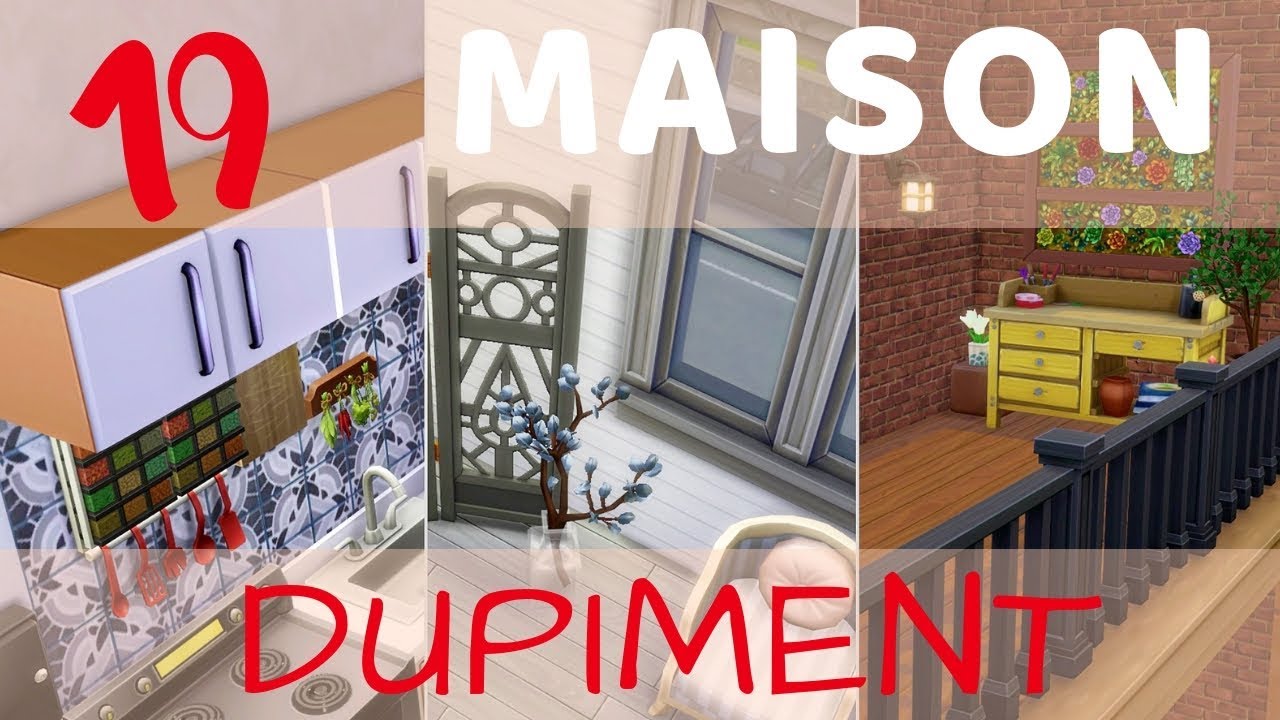 OISEAU, 19 MAISON DUPIMENT | Speed Build FR | YouTube - StudioSims Creation